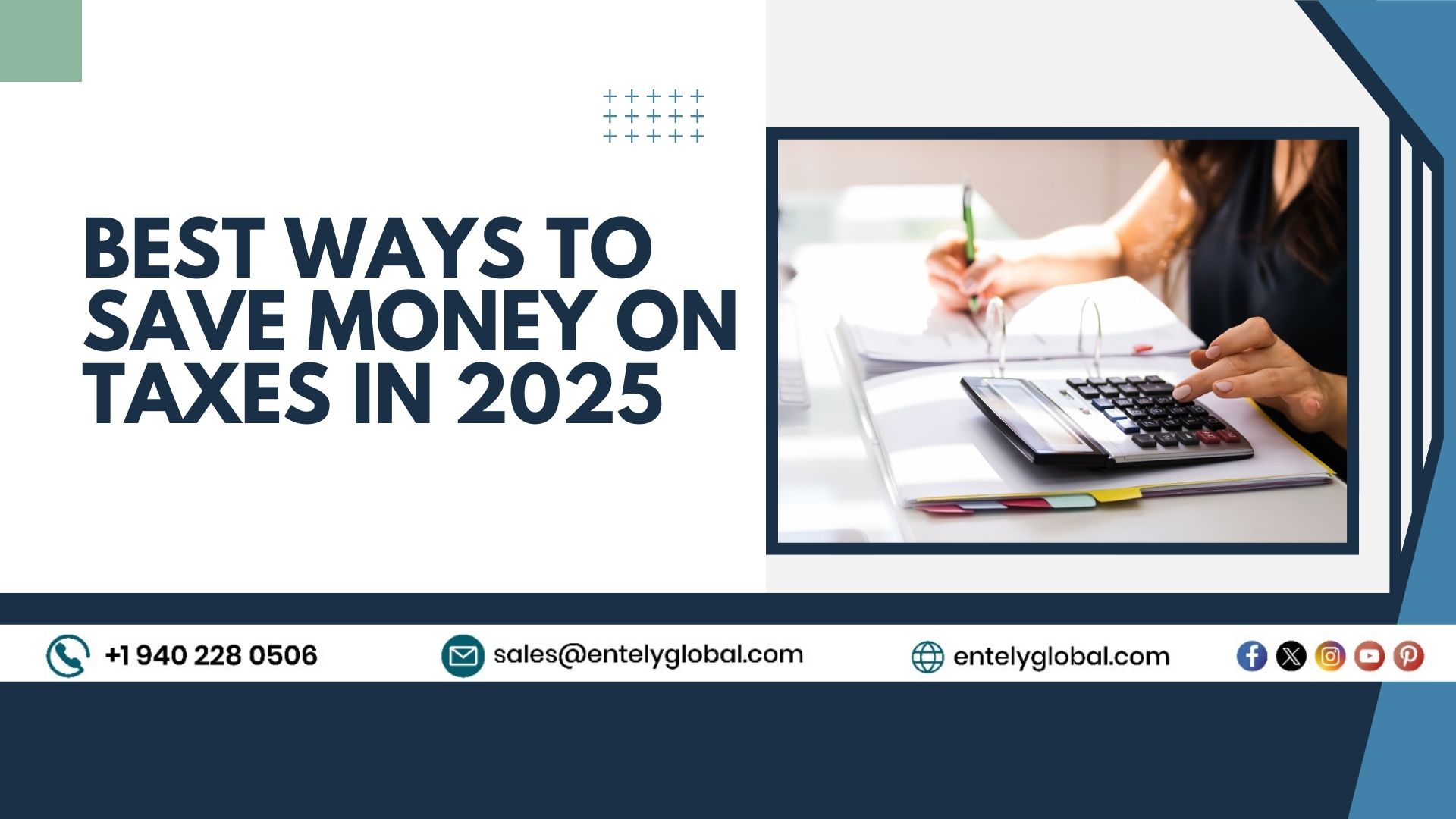 Best Ways to Save Money on Taxes in 2025 - Entelyglobal